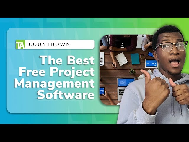 VIDEO: Free Project Management Software Picks in 2023