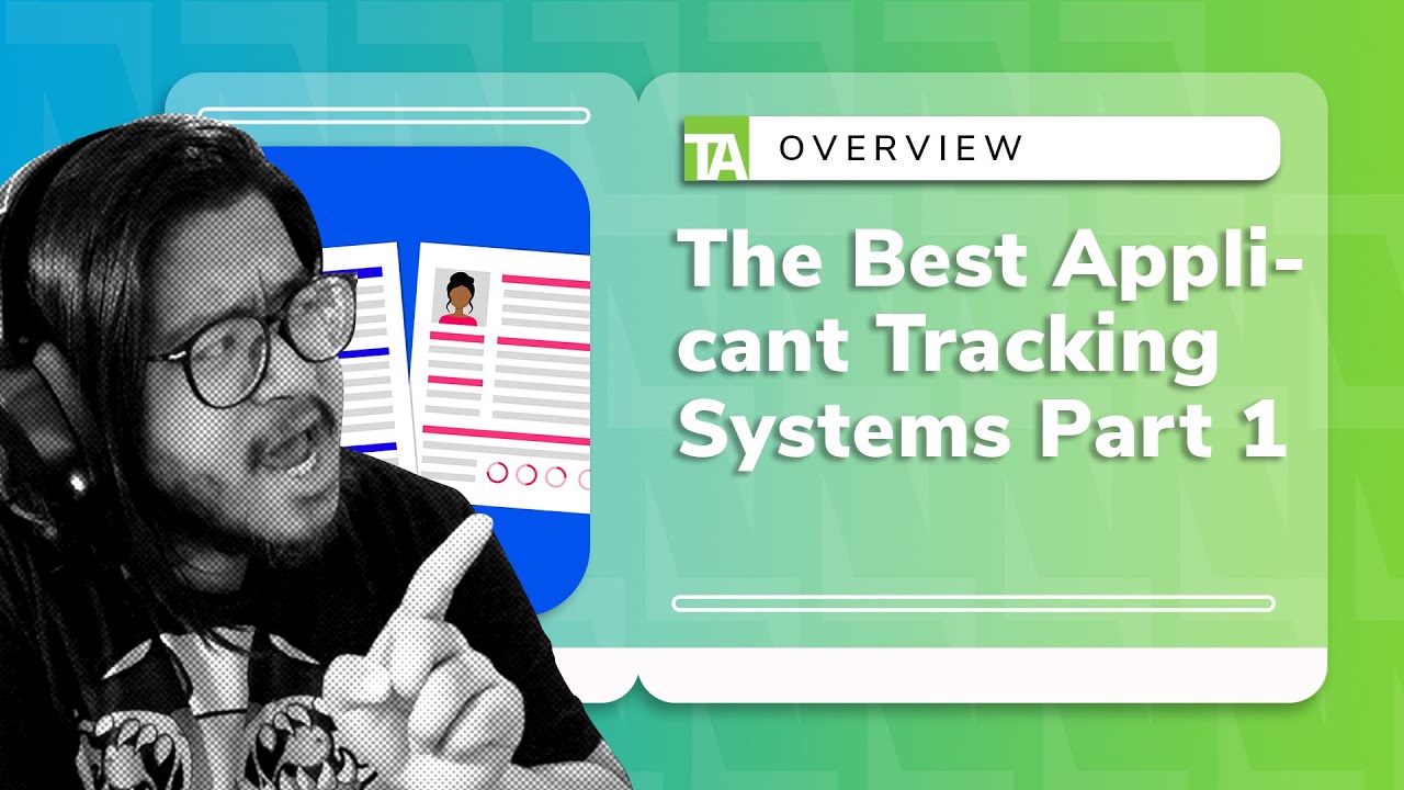 VIDEO: Favorite Applicant Tracking Systems Reviewed (Part 2)