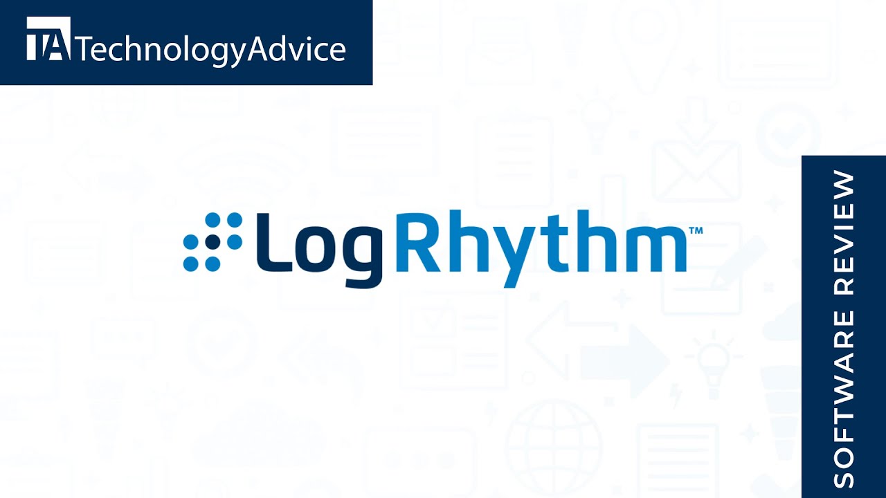 VIDEO: LogRhythm NextGen SIEM Platform Review | TechnologyAdvice