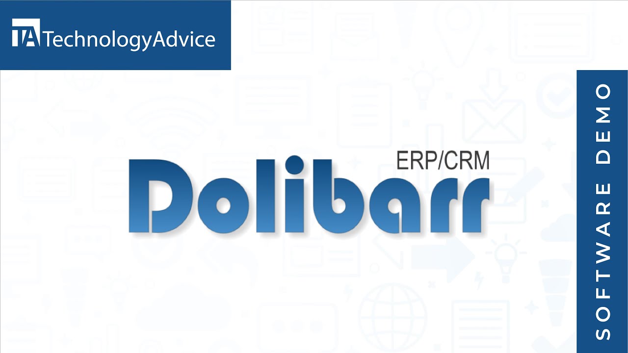 VIDEO: Dolibarr ERP CRM Demo | TechnologyAdvice